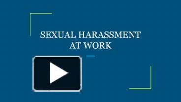 SEXUAL HARASSMENT AT WORK presentation | free to download
