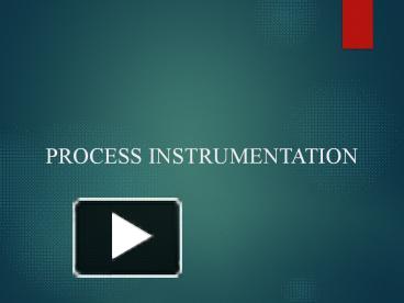 Process Instrumentation presentation | free to download