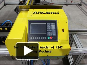 PPT – Get the Latest Model of CNC Cutting Machine PowerPoint ...