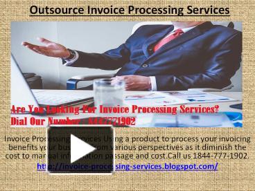 PPT – Outsource Invoice Processing Services Usa PowerPoint presentation ...