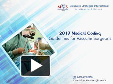 2017 Medical Coding Guidelines for Vascular Surgeons presentation ...