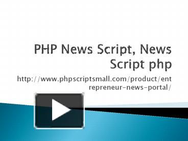 PHP News Script, News Script php presentation | free to download