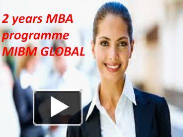 2 years MBA programme one of the programmes presentation | free to download
