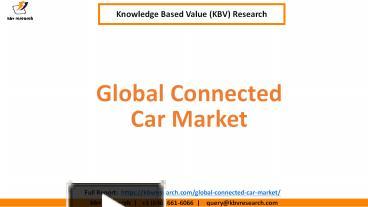 Global Connected Car Market Segmentation presentation | free to download