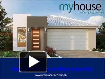 PPT – New house designs and plans in Australia PowerPoint presentation ...