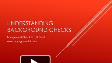 Understanding Background Checks presentation | free to download
