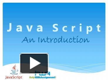 Java Script An Introduction By HWA presentation | free to download