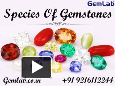 PPT – Species Of Gemstones PowerPoint presentation | free to download ...
