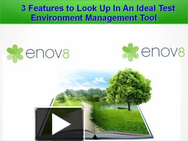 PPT – 3 Features to Look Up In An Ideal Test Environment Management ...