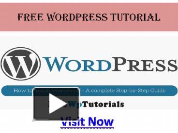Free Wordpress Tutorial Freewptutorial Presentation Free To Download