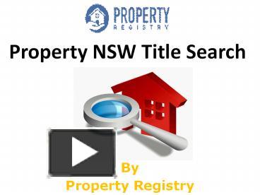 PPT – Property NSW Title Search PowerPoint presentation | free to ...