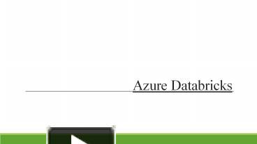 Azure databricks presentation | free to download
