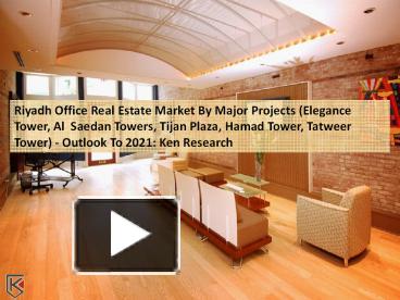 PPT – New Office Space Projects in Riyadh, Tatweer Tower Rentable Area ...
