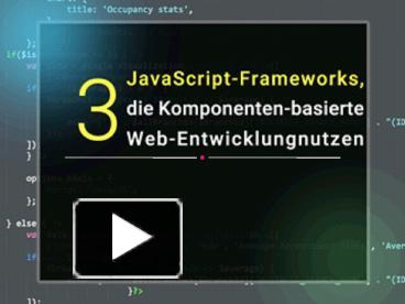 PPT – 3 JavaScript-Frameworks, die Komponenten-basierte Web ...