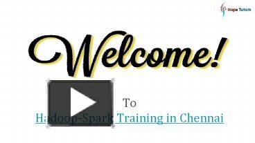 PPT – Apache Spark Training in Chennai: Best Apache Spark Training ...