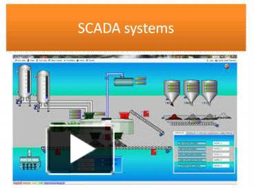 How SCADA Systems Have Become Ubiquitous In Real Life? presentation ...