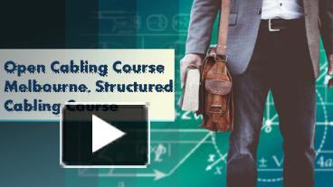 Open Cabling Course Melbourne, Structured Cabling Course presentation ...