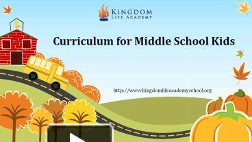 PPT – Curriculum for Middle School Kids PowerPoint presentation | free ...
