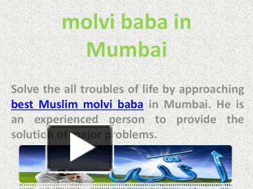 PPT – Muslim molvi baba PowerPoint presentation | free to download - id ...