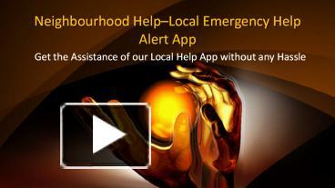 PPT – Get the Assistance of our Local Help App without any Hassle ...