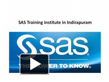 PPT – Sas training institute in indirapuram PowerPoint presentation ...