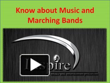 PPT – Know about Music and Marching Bands PowerPoint presentation ...