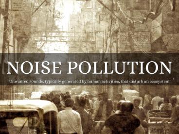 Noise Pollution presentation | free to download