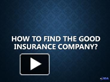 How to find the good insurance company presentation | free to download