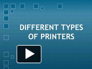 PPT – Different types of printers PowerPoint presentation | free to ...