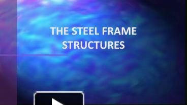 The steel frame structures presentation | free to download