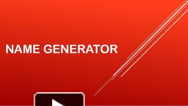 Name Generator presentation | free to download