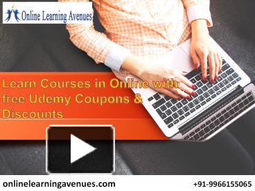 PPT – Learn Courses in Online with free Udemy Coupons & Discounts ...