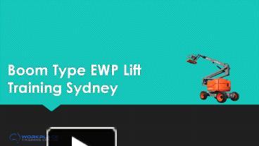 Boom Type EWP Lift Training Sydney presentation | free to download