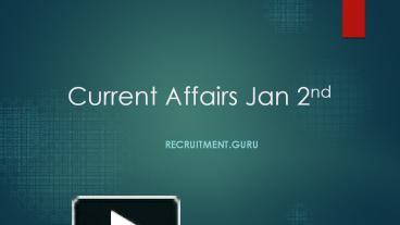 January 2nd Current Affairs presentation | free to download