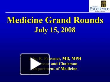 Medicine Grand Rounds presentation | free to view