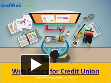 PPT – Web Design for Credit Union PowerPoint presentation | free to ...