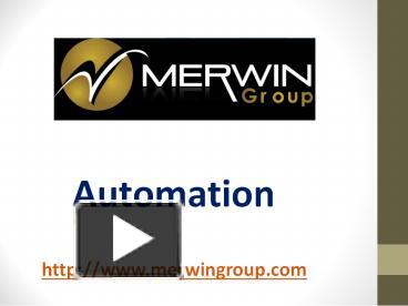 PPT – Automation - www.merwingroup.com PowerPoint presentation | free ...