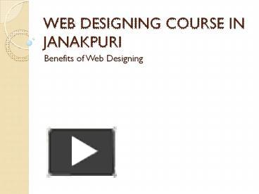 Web Designing course in Janakpuri presentation | free to download