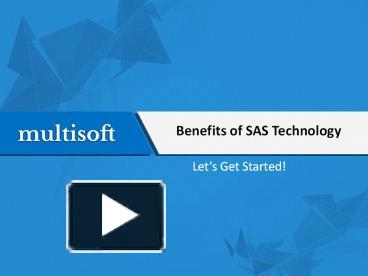 PPT – Benefits of SAS Technology PowerPoint presentation | free to ...