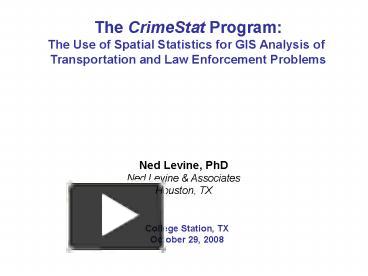 PPT – The CrimeStat Program: PowerPoint presentation | free to view ...