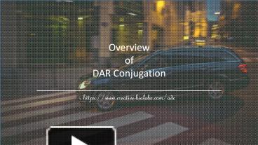 PPT – Overview of DAR Conjugation PowerPoint presentation | free to ...