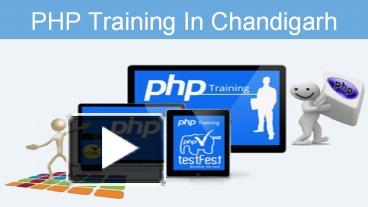 PPT – PHP Training In Chandigarh PowerPoint presentation | free to ...