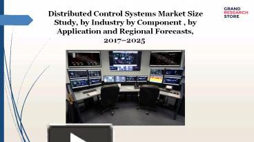 PPT – Distributed Control Systems Market Size Study, by Industry by ...