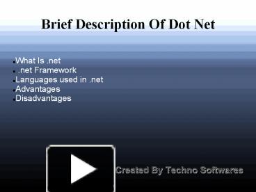 PPT – Brief Description Of Dot Net PowerPoint presentation | free to ...