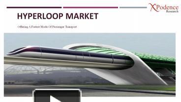 Hyperloop market is on Rise-Watch Out Latest Trends Globally ...