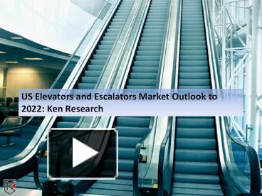 US Elevator Demand, Kone US Revenue from Elevators and Escalators ...