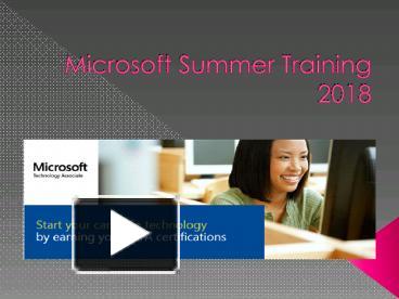 Microsoft Summer Training presentation | free to download