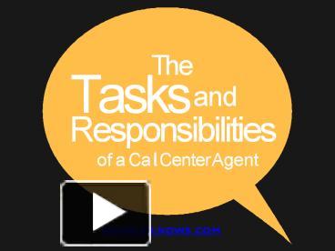 PPT – Tasks and Responsibilities of a Call Center Agent - ConnieKnows ...