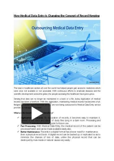 PPT – How Medical Data Entry is Changing the Concept of Record Keeping ...