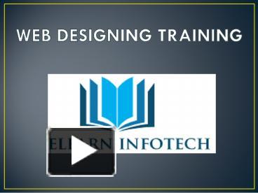 PPT – Web Designing Training in Madhapur, Hyderabad PowerPoint ...